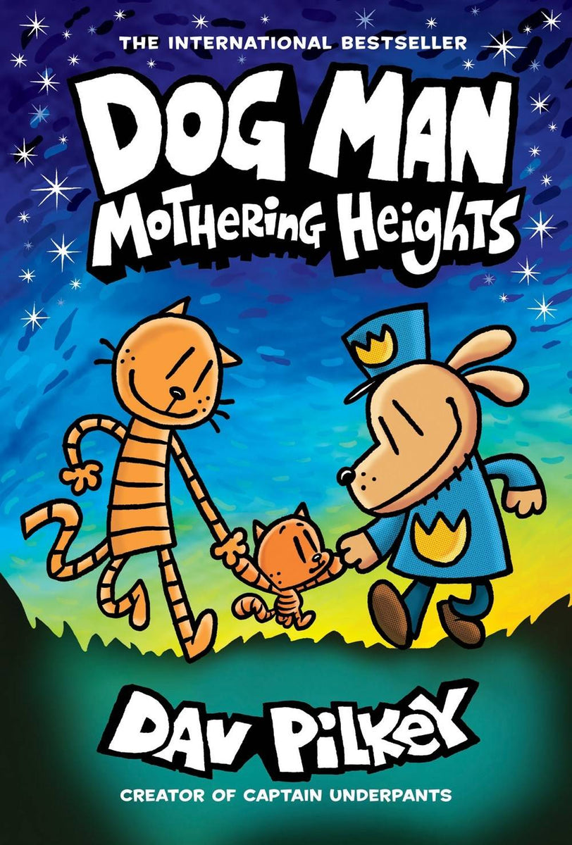 Dog Man: Mothering Heights HC| St. Mark's Comics