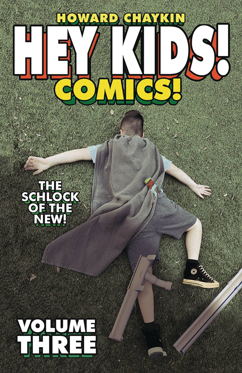 Hey Kids! Comics! Vol. 3 The Schlock of the New! TP| St. Mark's Comics