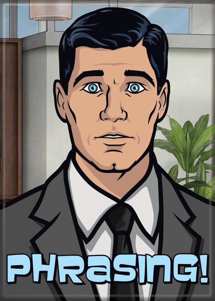 Archer "Phrasing!" Magnet| St. Mark's Comics